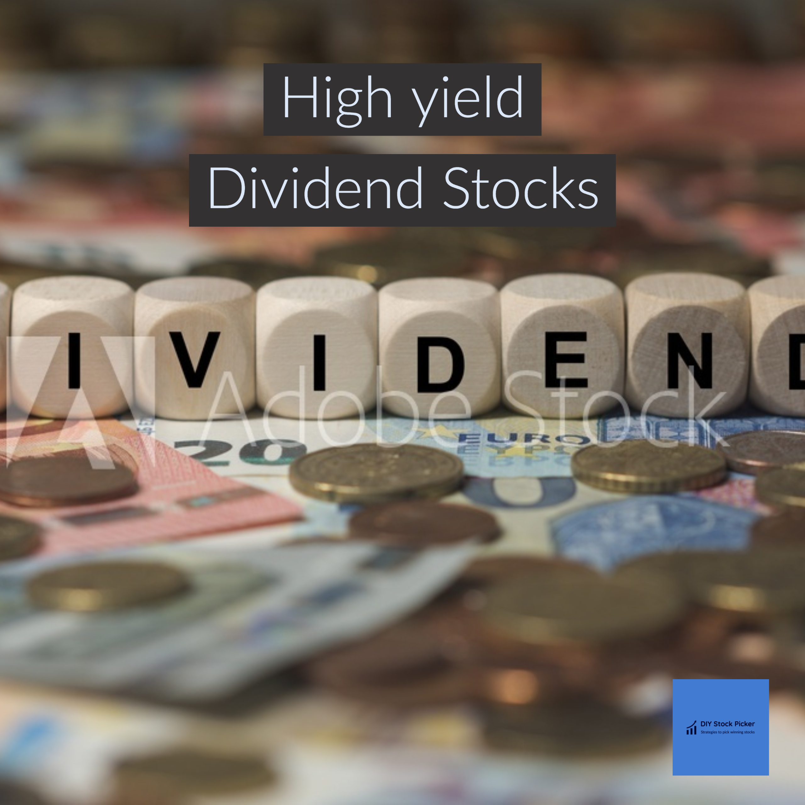 Top 20 High Yield Dividend Stocks DIY Stock Picker Top 20 High Yield Dividend Stocks DIY Stock Picker